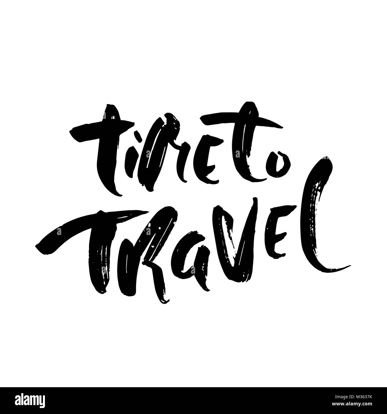 Time to travel. Typography poster. Modern brush lettering. Calligraphy ...
