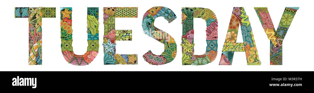 Word TUESDAY. Vector decorative zentangle object Stock Vector Image ...