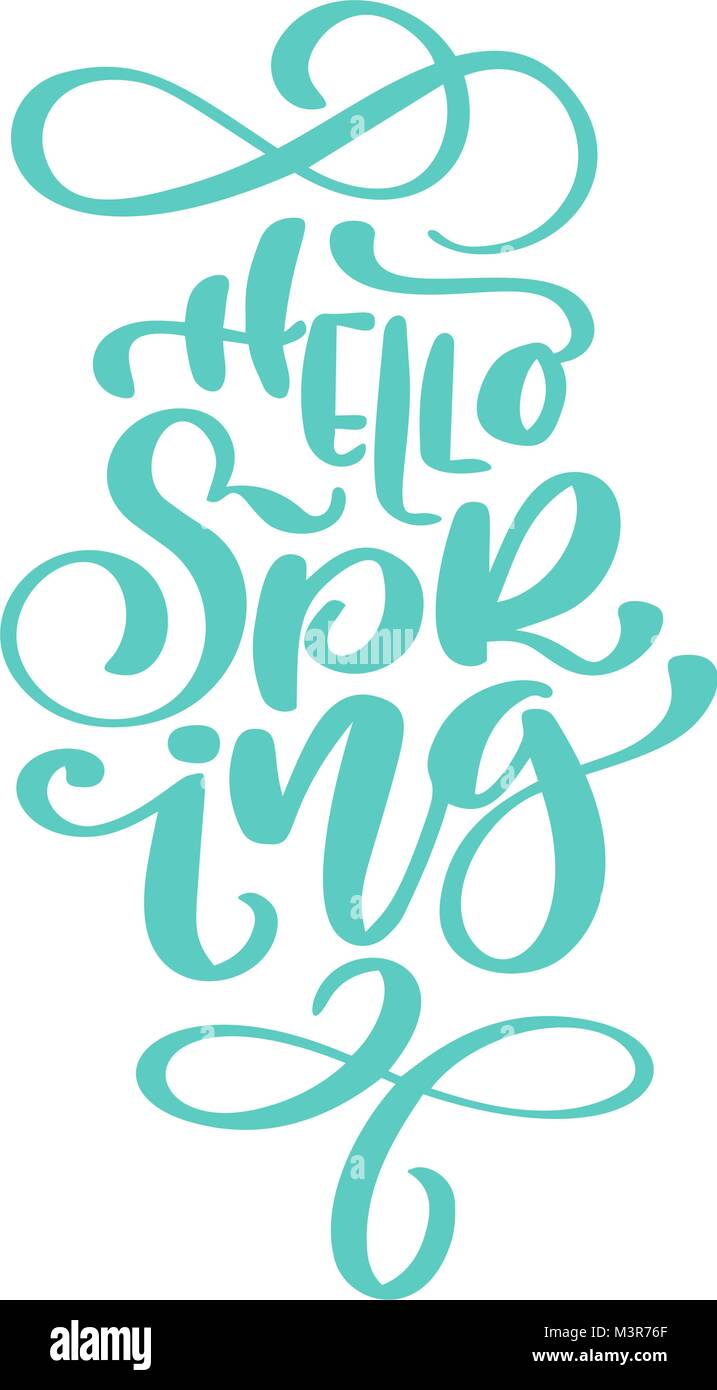 Calligraphy quote hello spring. Handwritten lettering on white ...