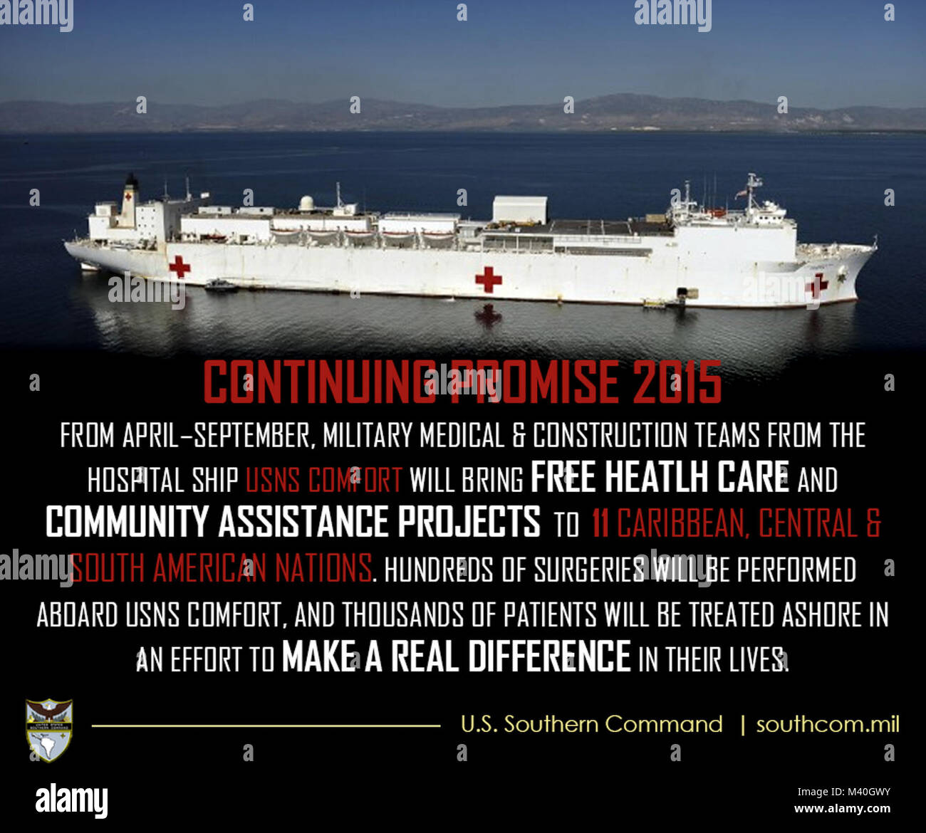 Picture of USNS Comfort. CAPTION: CONTINUING PROMISE 2015: From April ...
