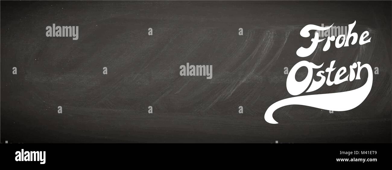 Vector illustration of a blackboard with the German words Happy Easter ...