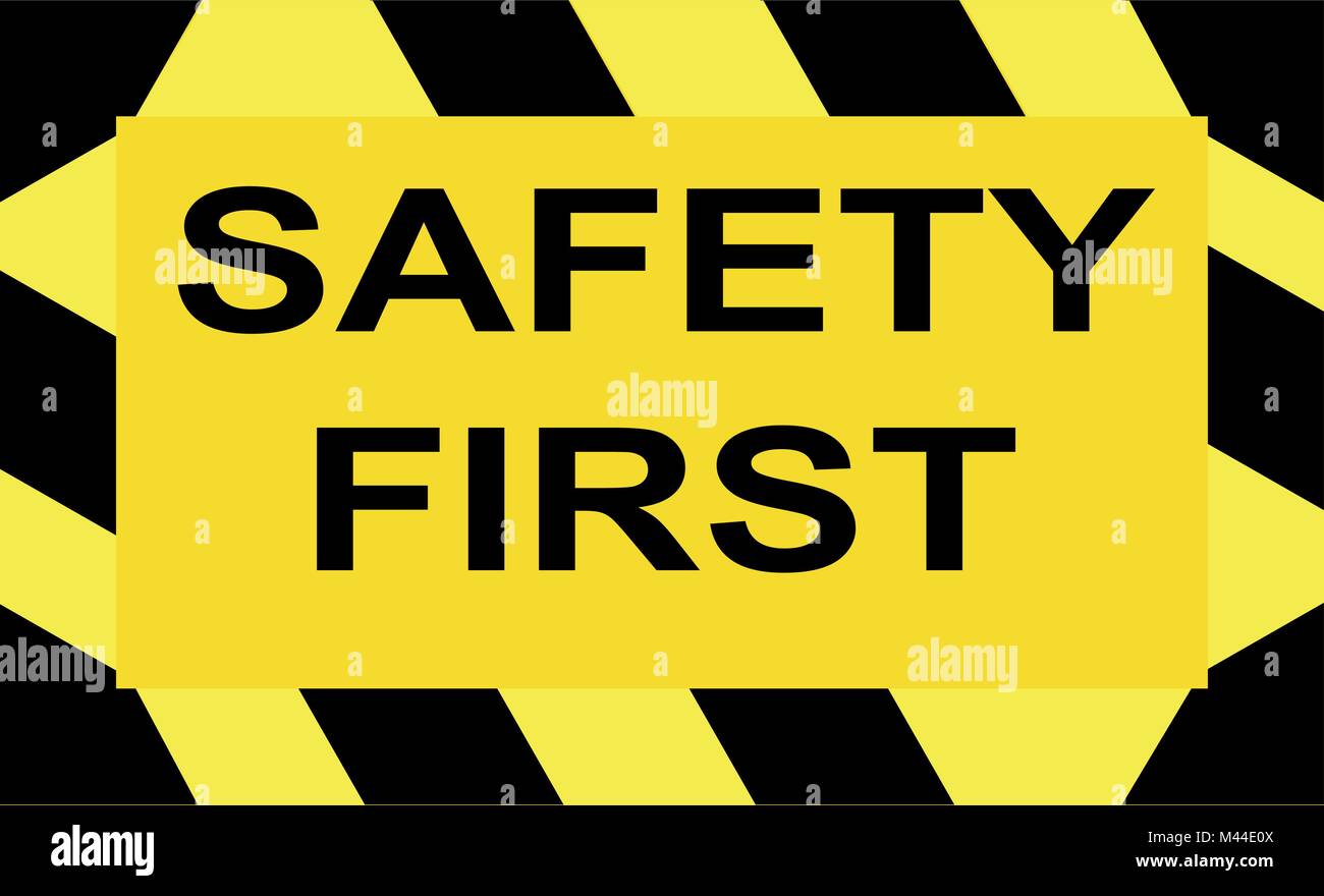 Safety First Sign Vector
