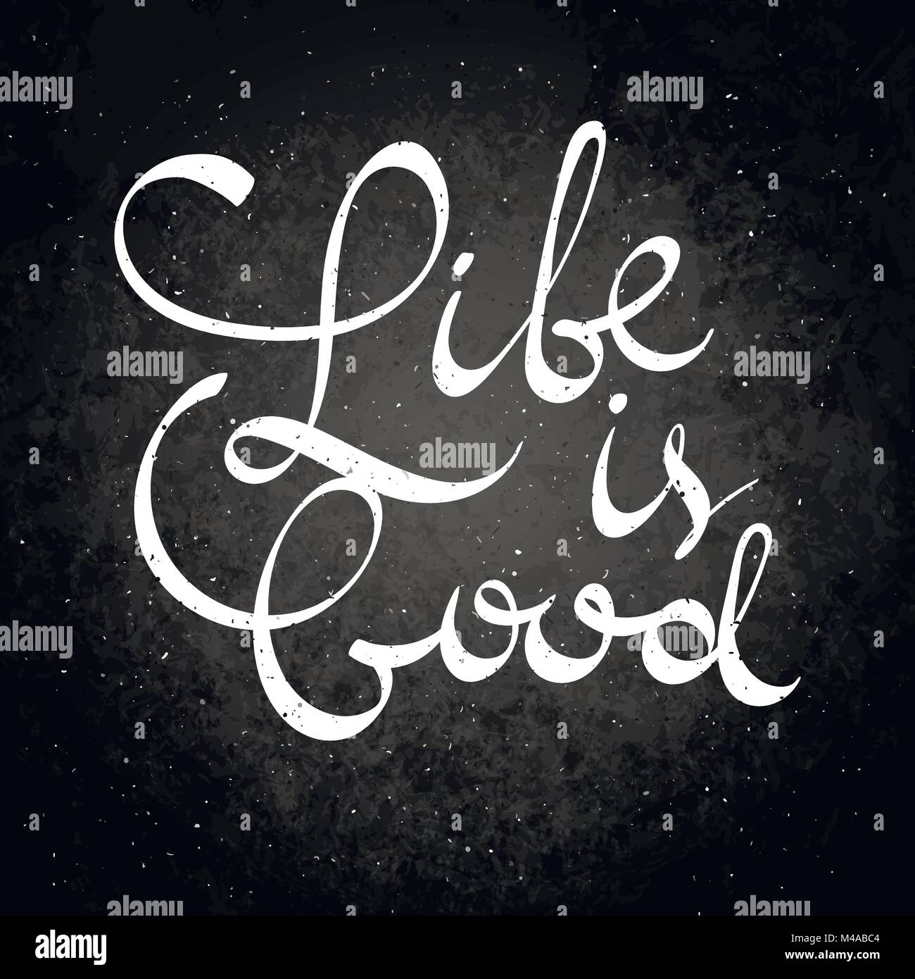 Life is good. Hand drawn vector lettering phrase. Modern motivating ...