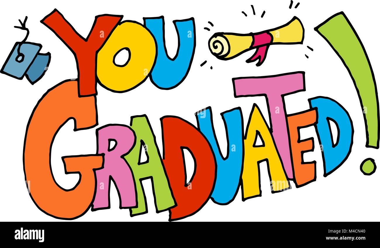 An image of a you graduated message Stock Vector Image & Art - Alamy