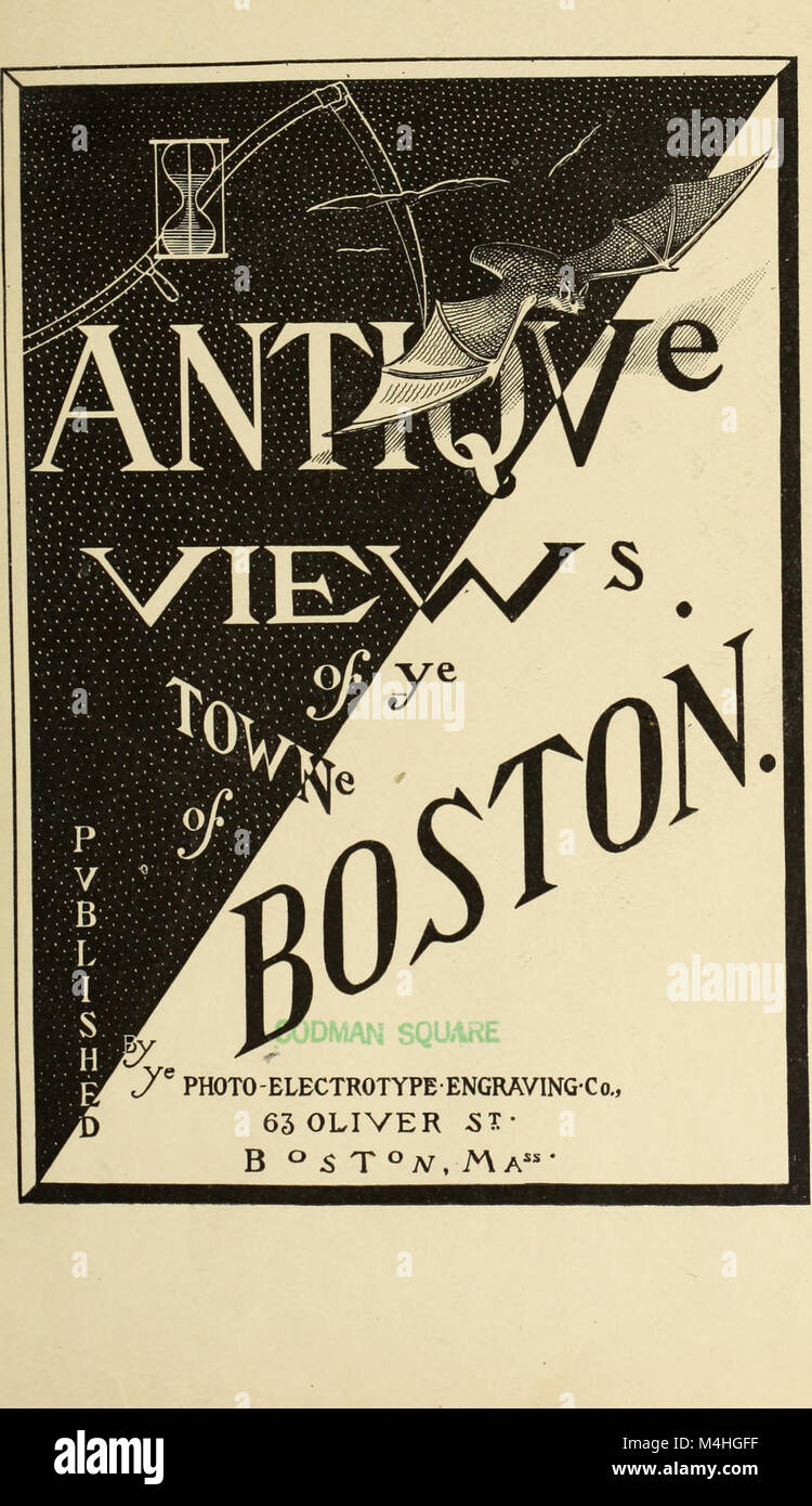 'Antique Views of Ye Towne of Boston' (1882) presents a collection of ...