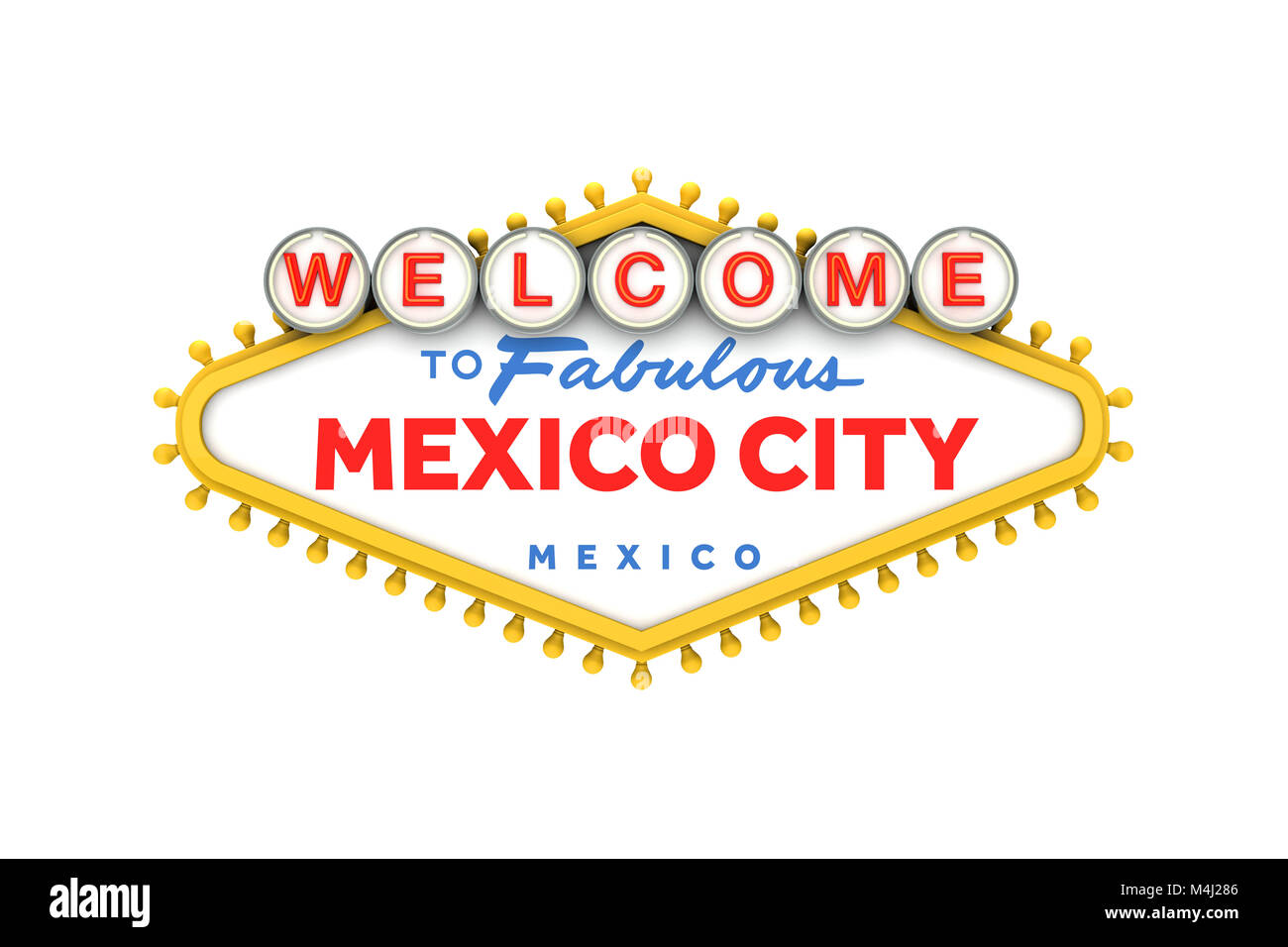 Welcome to Mexico City sign in classic las vegas style design . 3D ...