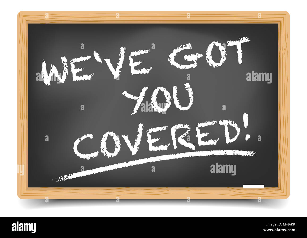 Blackboard We ve got you covered Stock Photo - Alamy