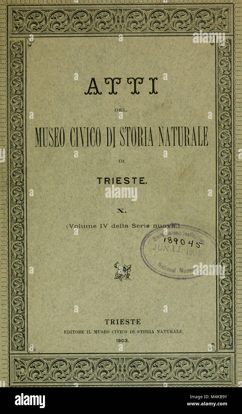 The 'Atti del Museo Civico di Storia Naturale di Trieste' (1903) is a ...