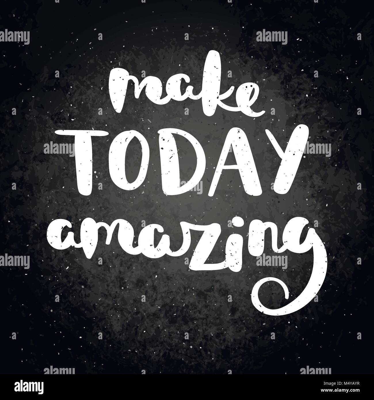 Make today amazing. Hand drawn vector lettering phrase. Modern ...