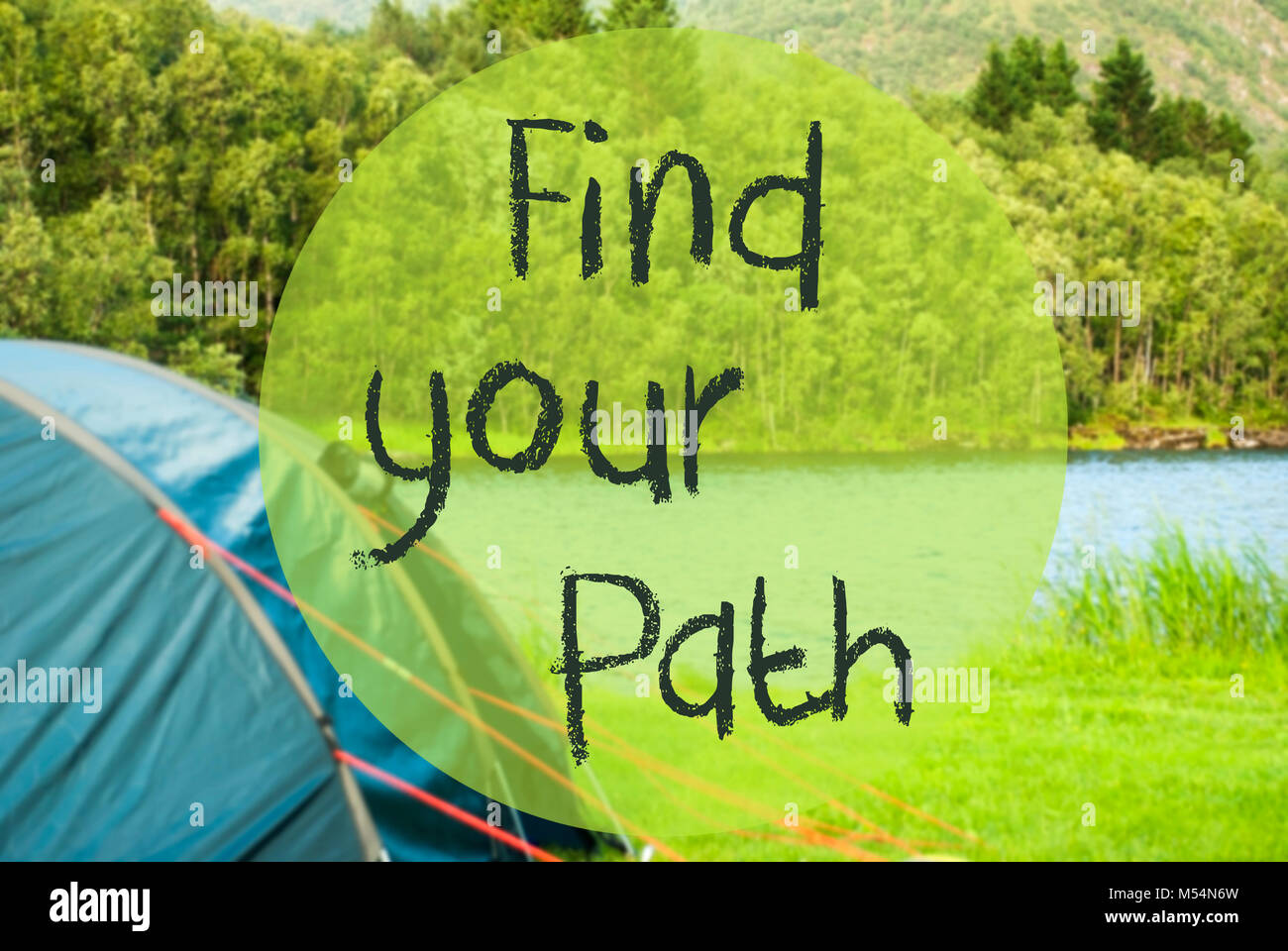 Lake Camping, Text Find Your Path Stock Photo - Alamy