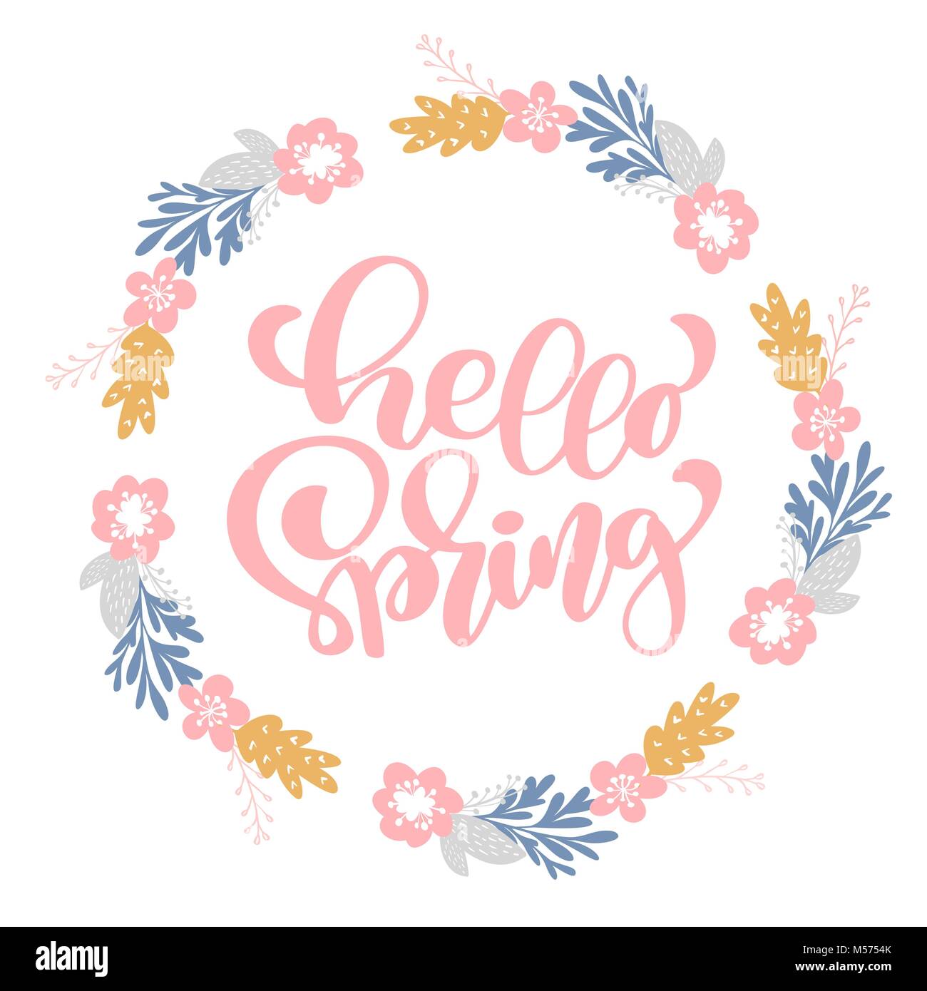 Hand drawn lettering Hello Spring in the round frame of flowers wreath ...