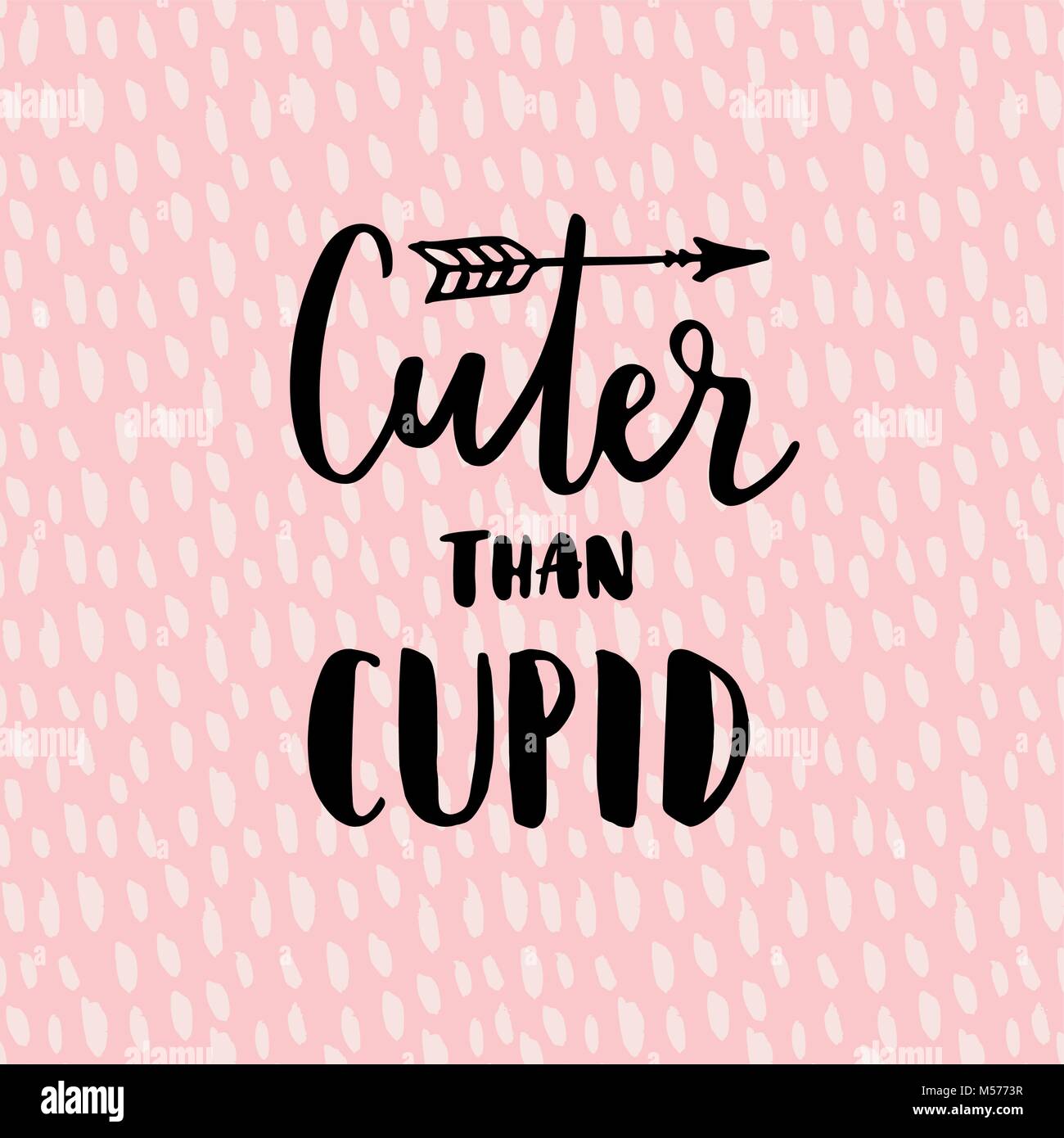 Cuter than cupid, modern calligraphy poster, handwritten ink lettering ...