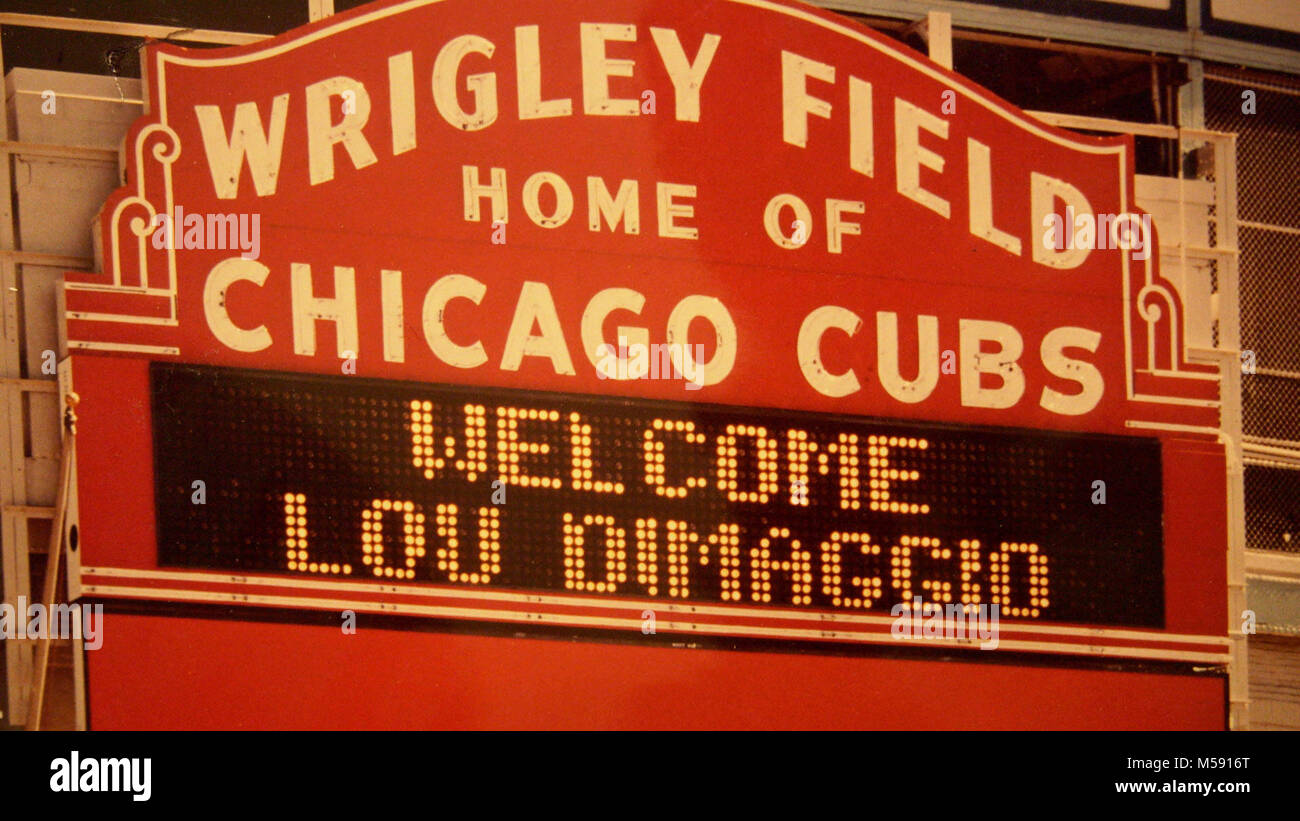 WHERE HAVE YOU GONE, LOU DIMAGGIO, Wrigley Field sign, 2017. © XLrator ...