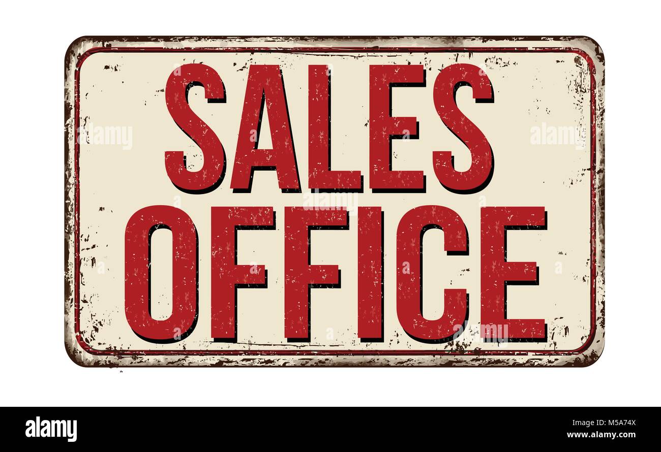 Sales office vintage rusty metal sign on a white background, vector ...