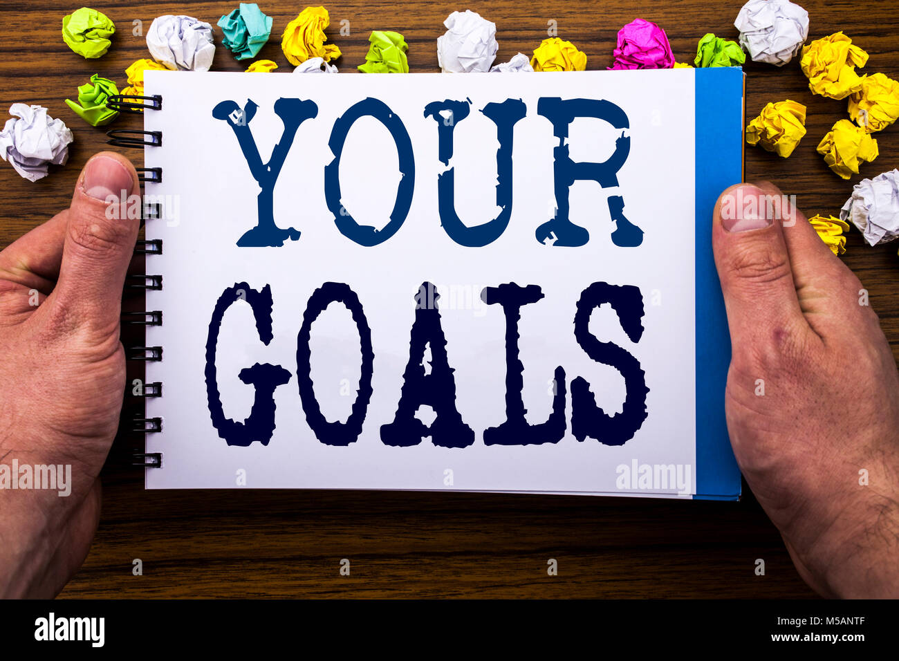 Writing text showing Your Golas. Business concept for Goal Achievement ...