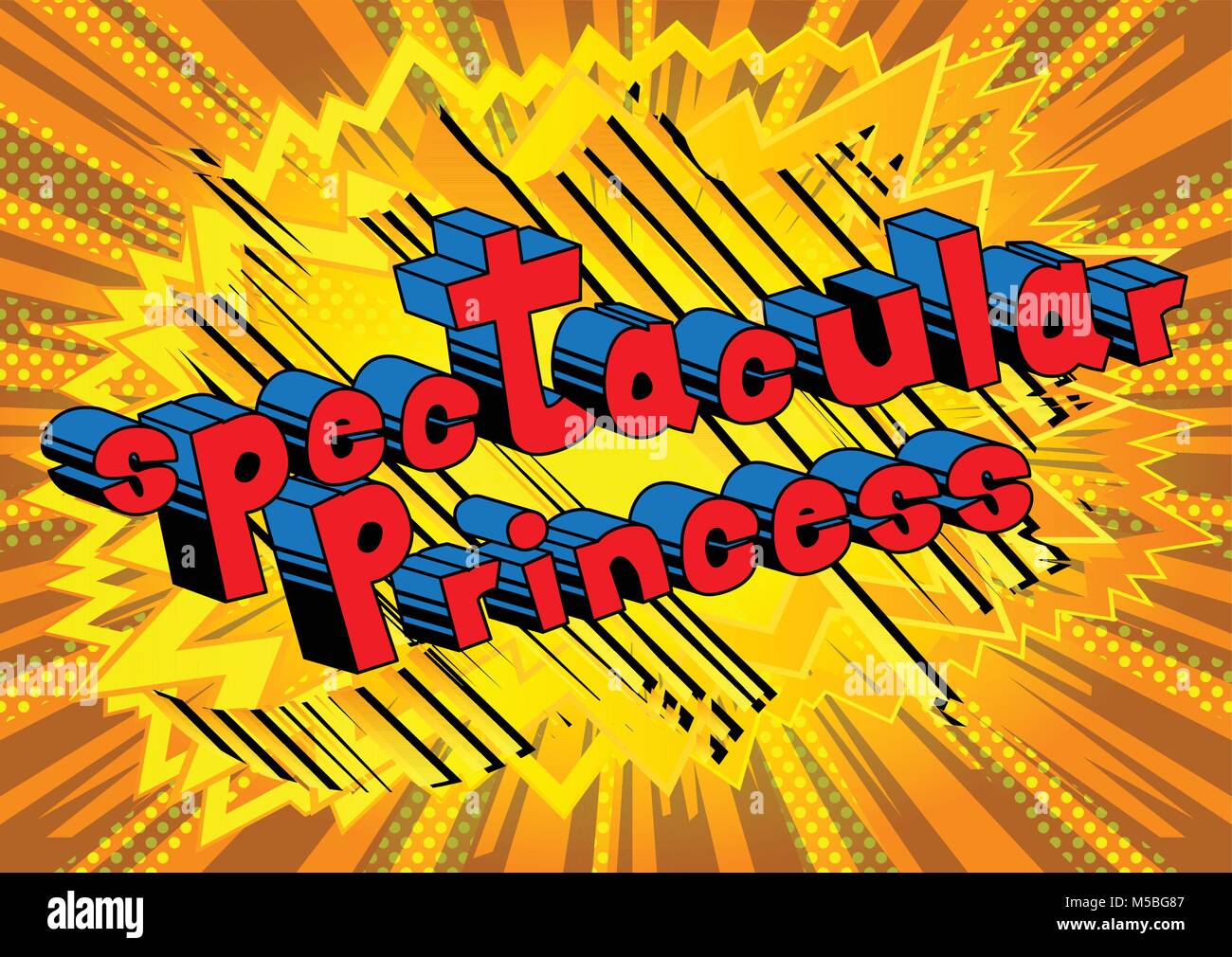 Spectacular Princess - Comic book style phrase on abstract background ...