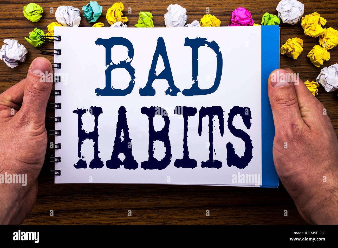 Writing text showing Bad Habits. Business concept for Improvement Break ...