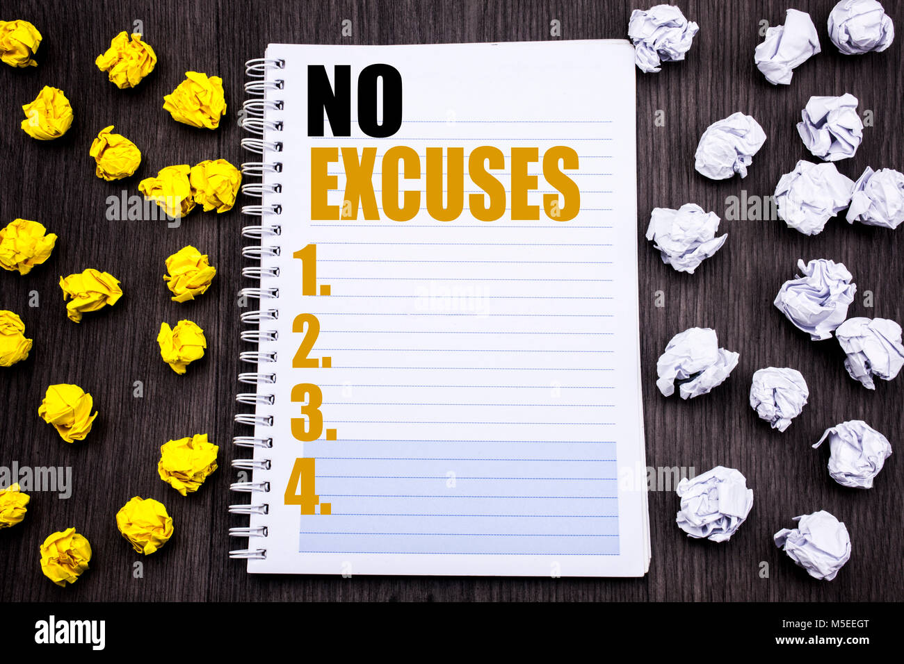 Conceptual hand writing text caption showing No Excuses. Business ... Conceptual hand writing text caption showing No Excuses. Business ...