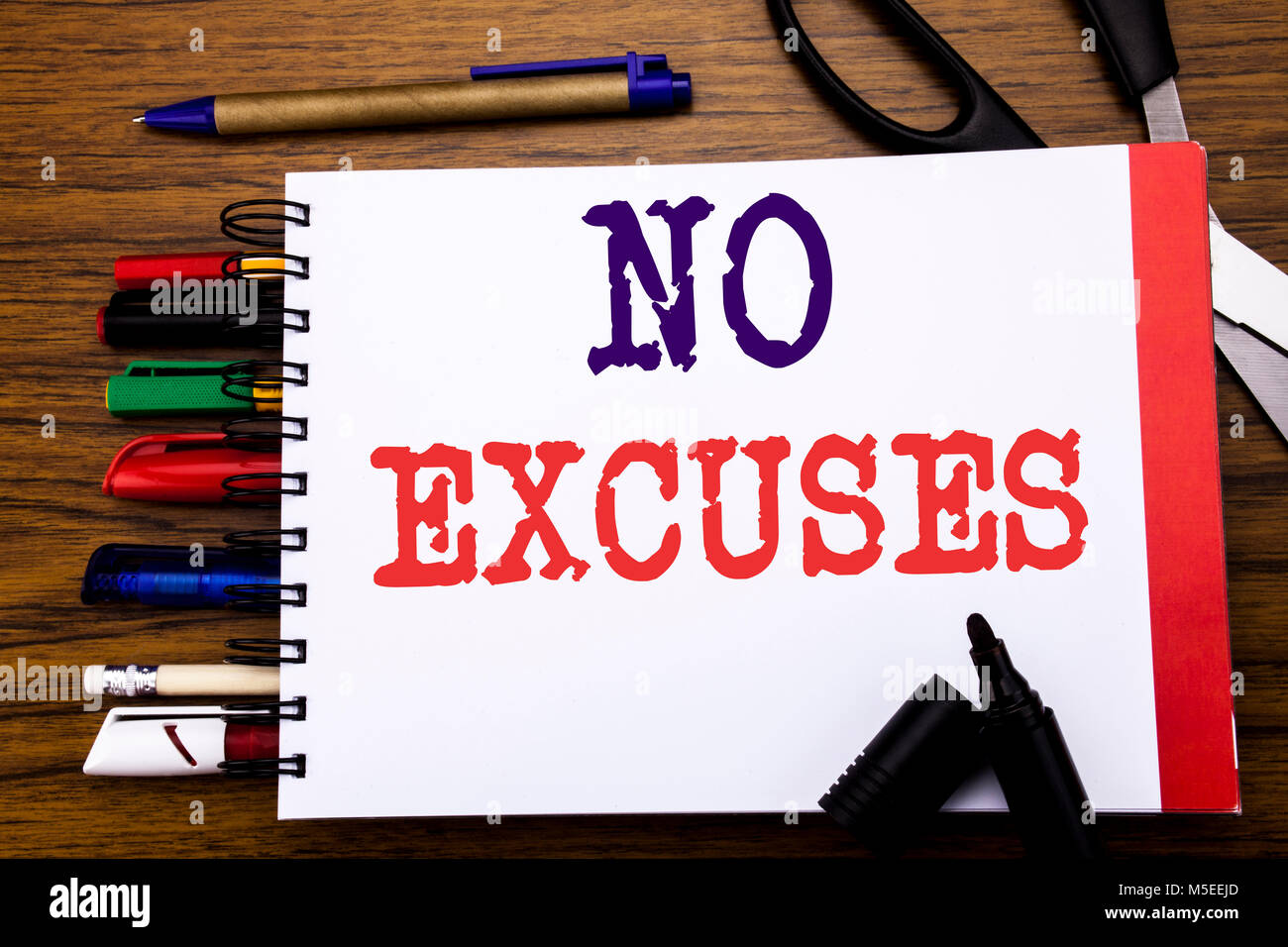 Handwriting Announcement text showing No Excuses. Business concept for ...