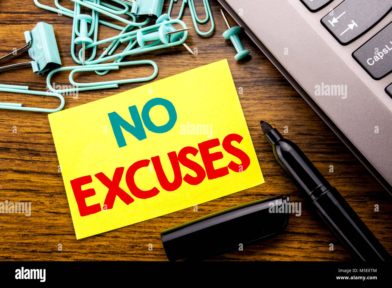 Handwriting Announcement text showing No Excuses. Business concept for ...