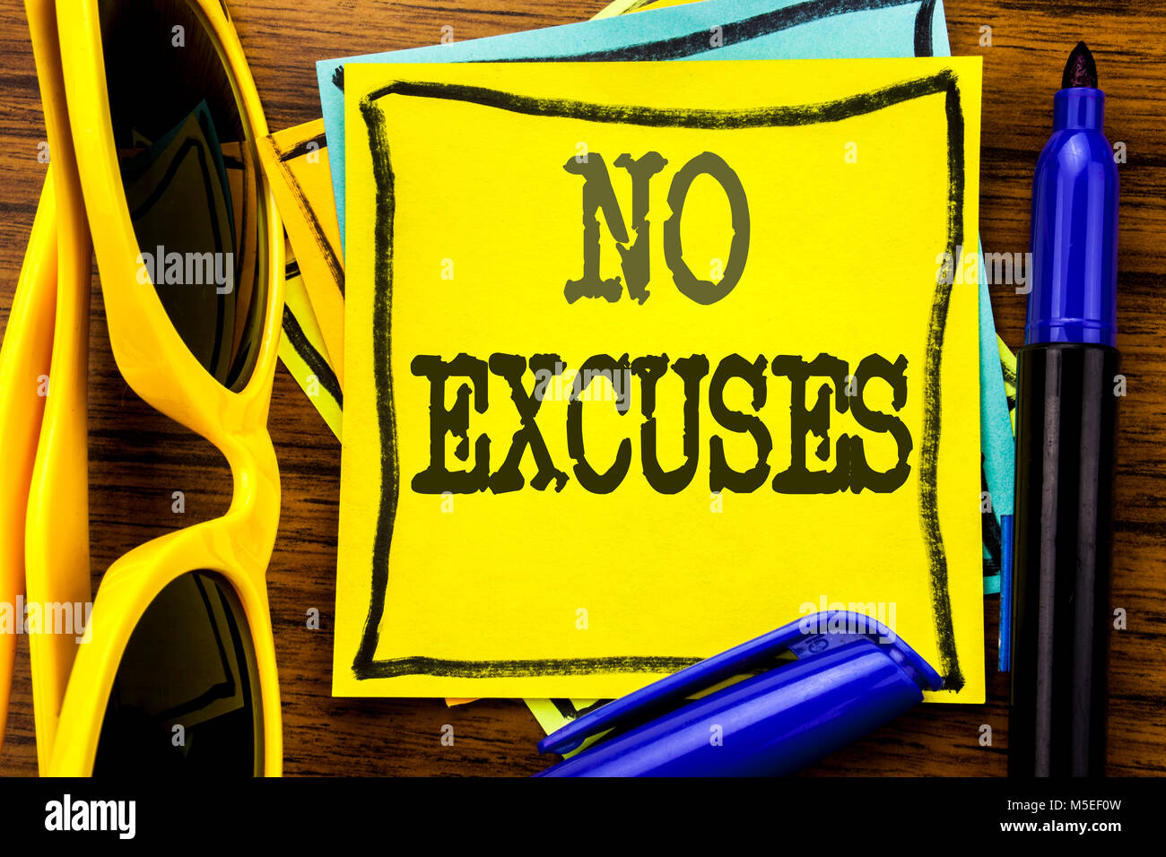Hand writing text caption inspiration showing No Excuses. Business ... Hand writing text caption inspiration showing No Excuses. Business ...