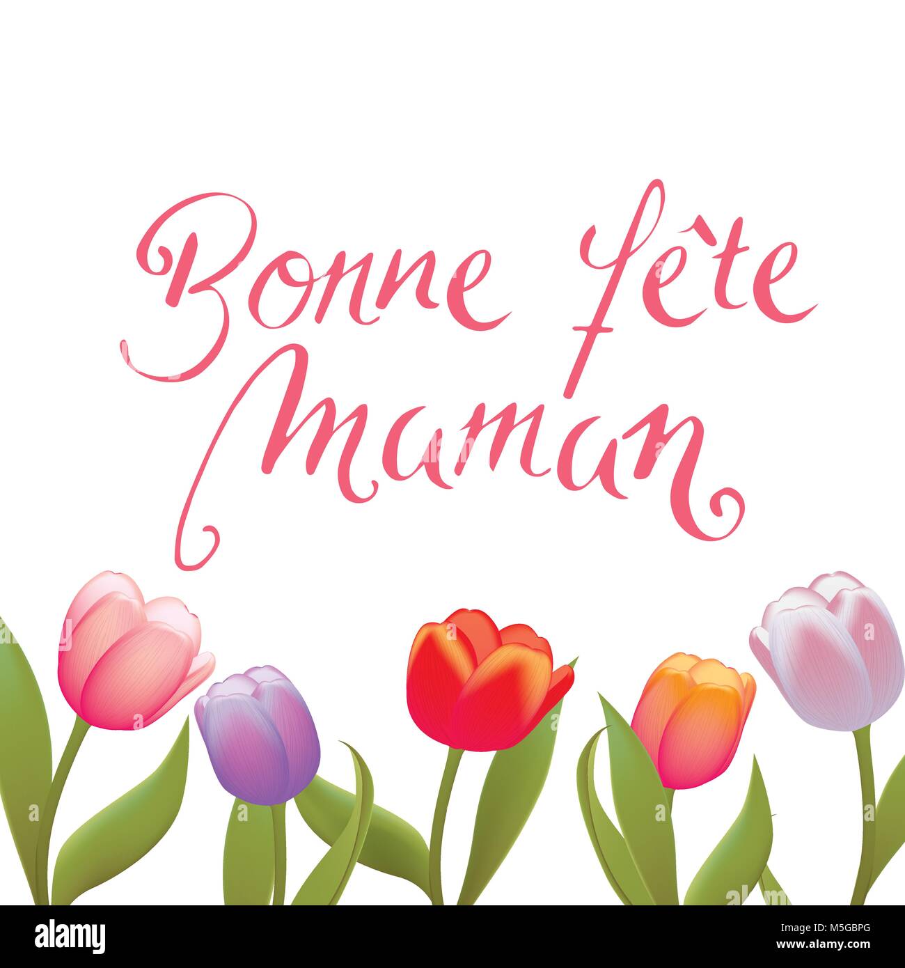 Bonne Fete Maman High Resolution Stock Photography and Images - Alamy