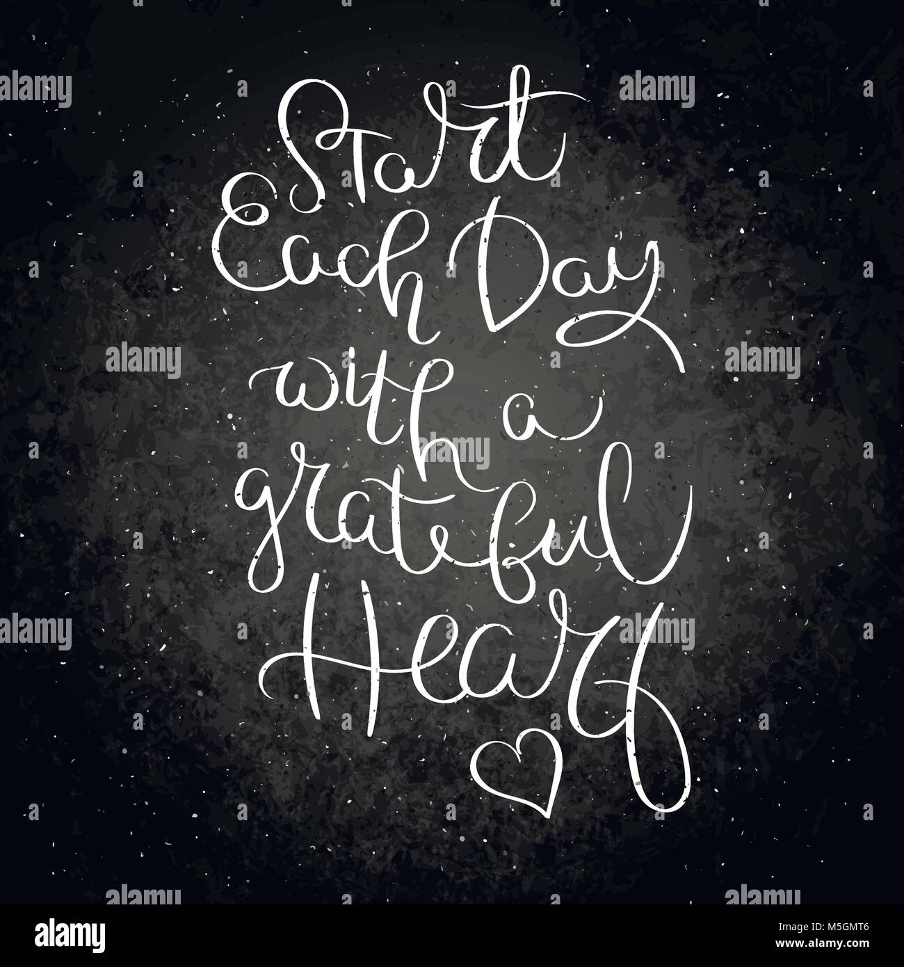 Start each day with a grateful heart. Inspirational vector hand drawn ...