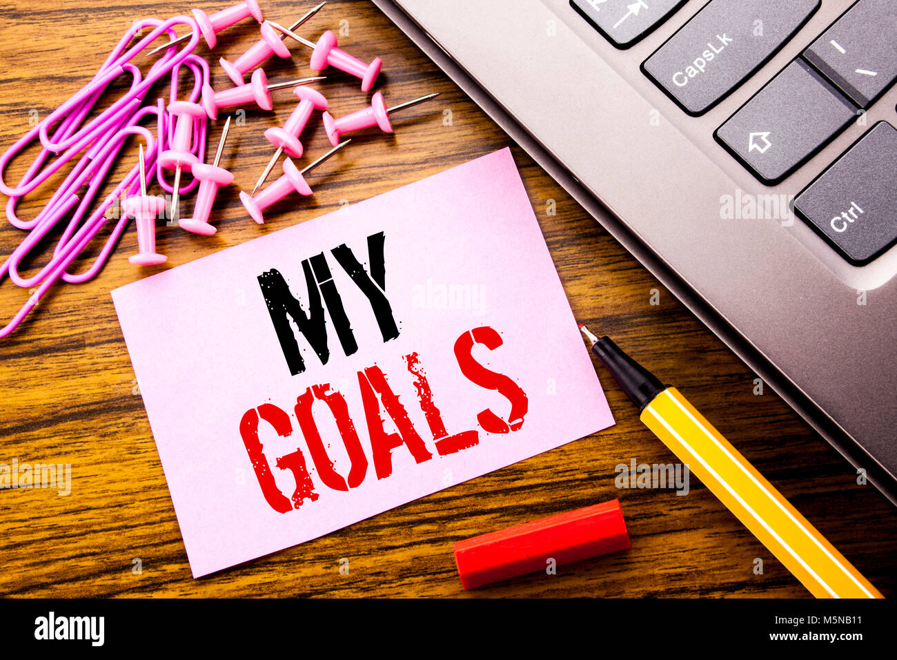 Handwritten text showing My Goals. Business concept for List Plan for ...