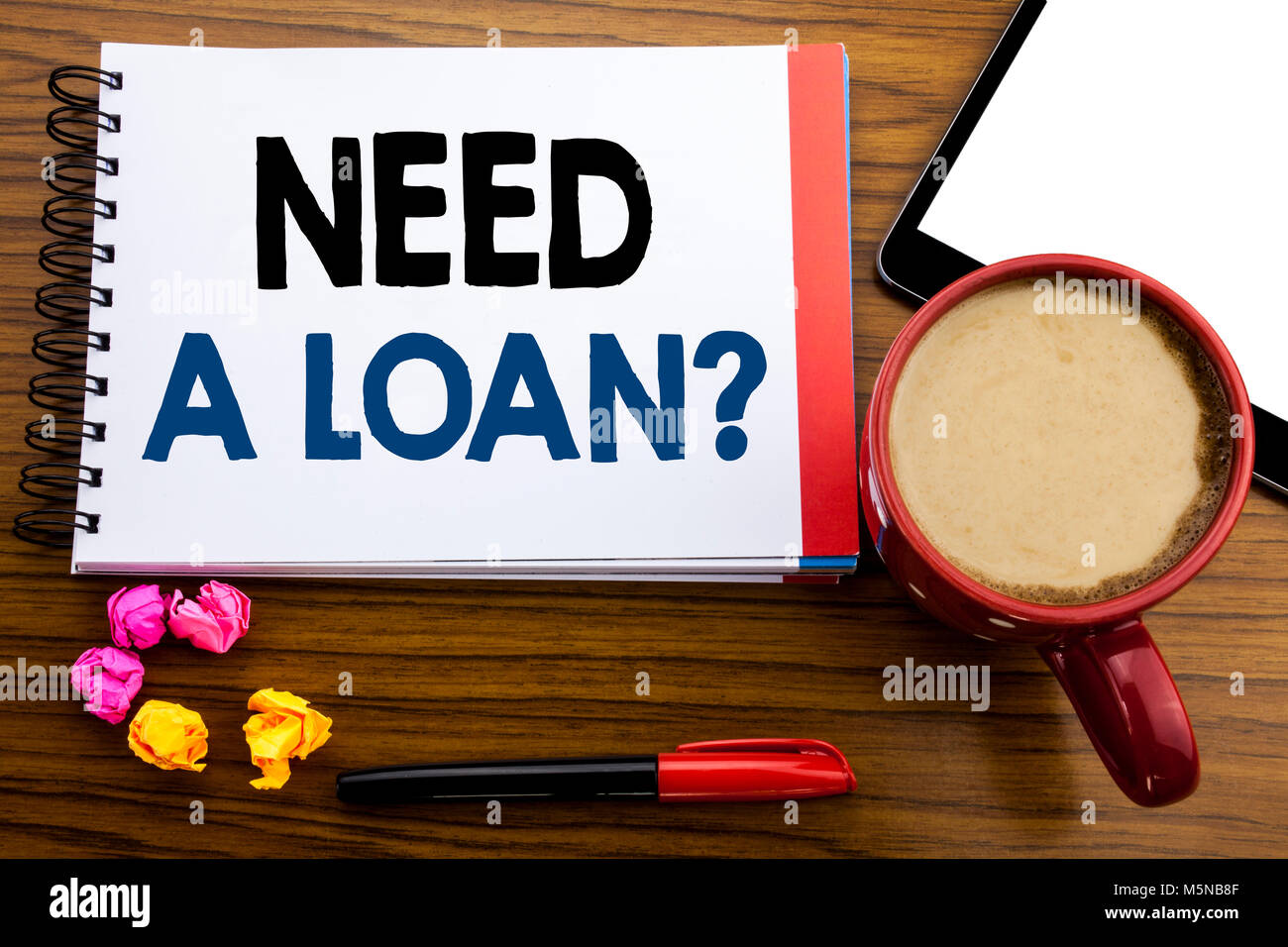 Handwritten text showing Need A Loan Question. Business concept writing ...