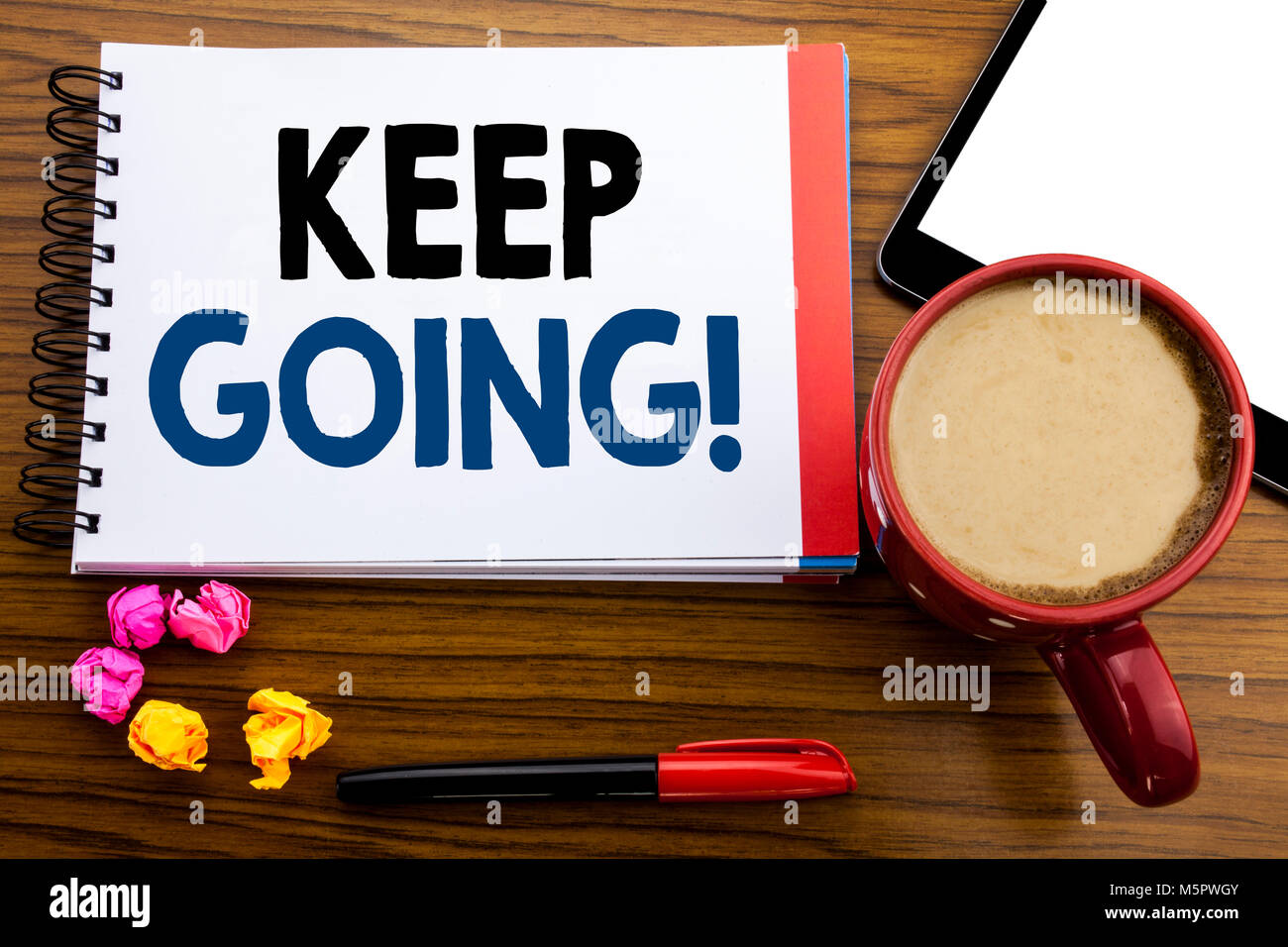 Handwritten text showing Keep Going. Business concept writing Go Moving ...