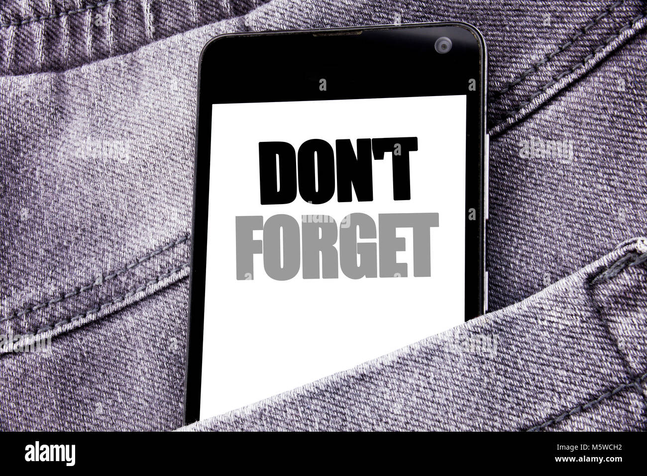 Hand writing text caption inspiration showing Do Not Forget. Business ...