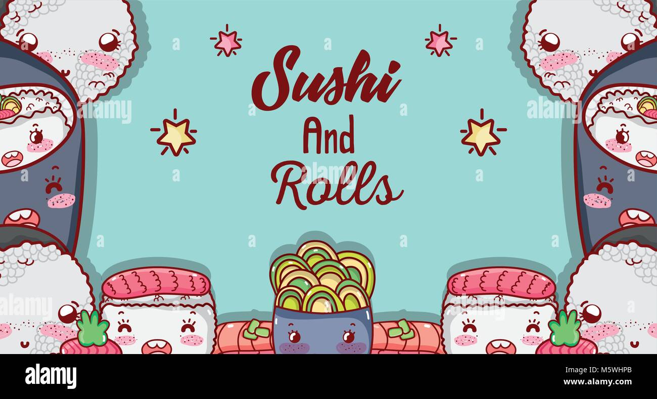 Sushi and rolls cute kawaii cartoons vector illustration graphic design ...