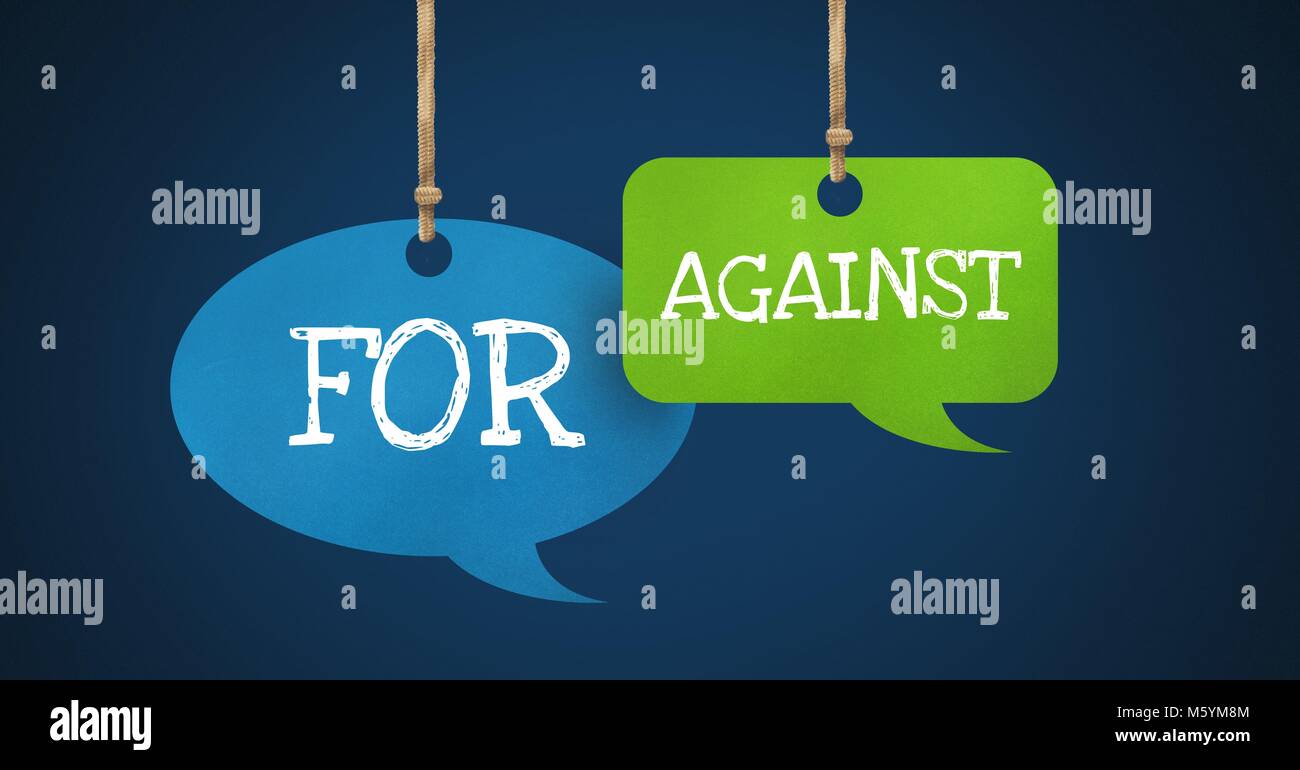 For Against text on hanging paper speech bubbles Stock Photo - Alamy