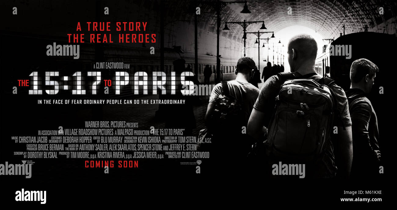 THE 15:17 TO PARIS, British poster, 2018. ©Warner Bros./courtesy ...
