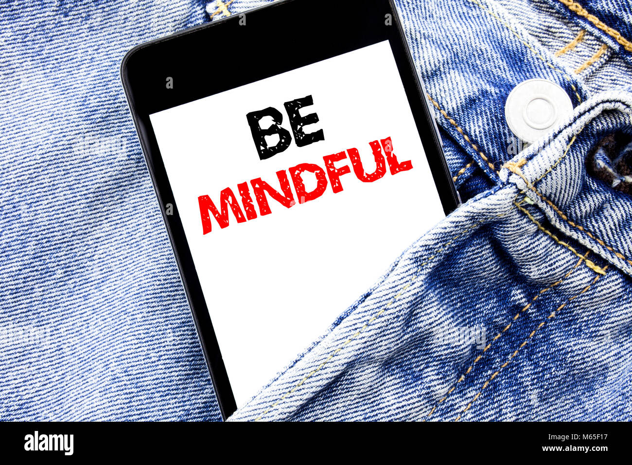 Hand writing text caption inspiration showing Be Mindful. Business ...