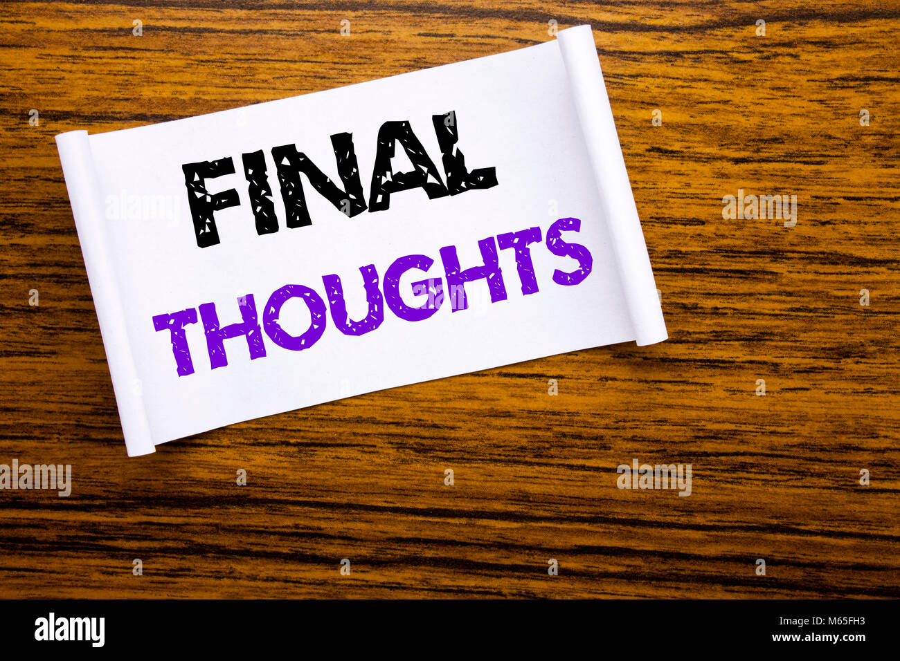 Word, writing Final Thoughts. Business concept for Conclusion Summary ...