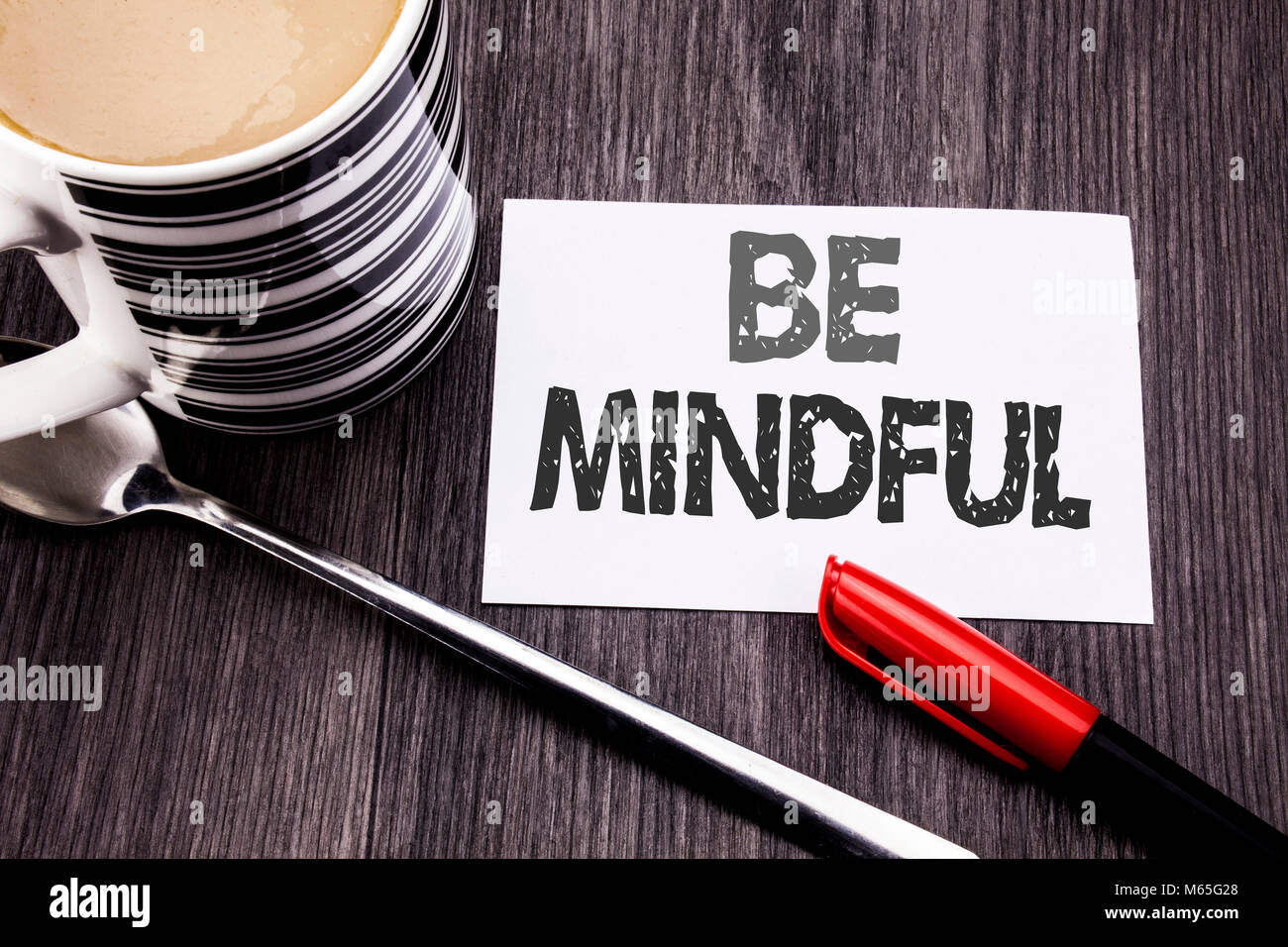 Conceptual hand writing text caption showing Be Mindful. Business ...