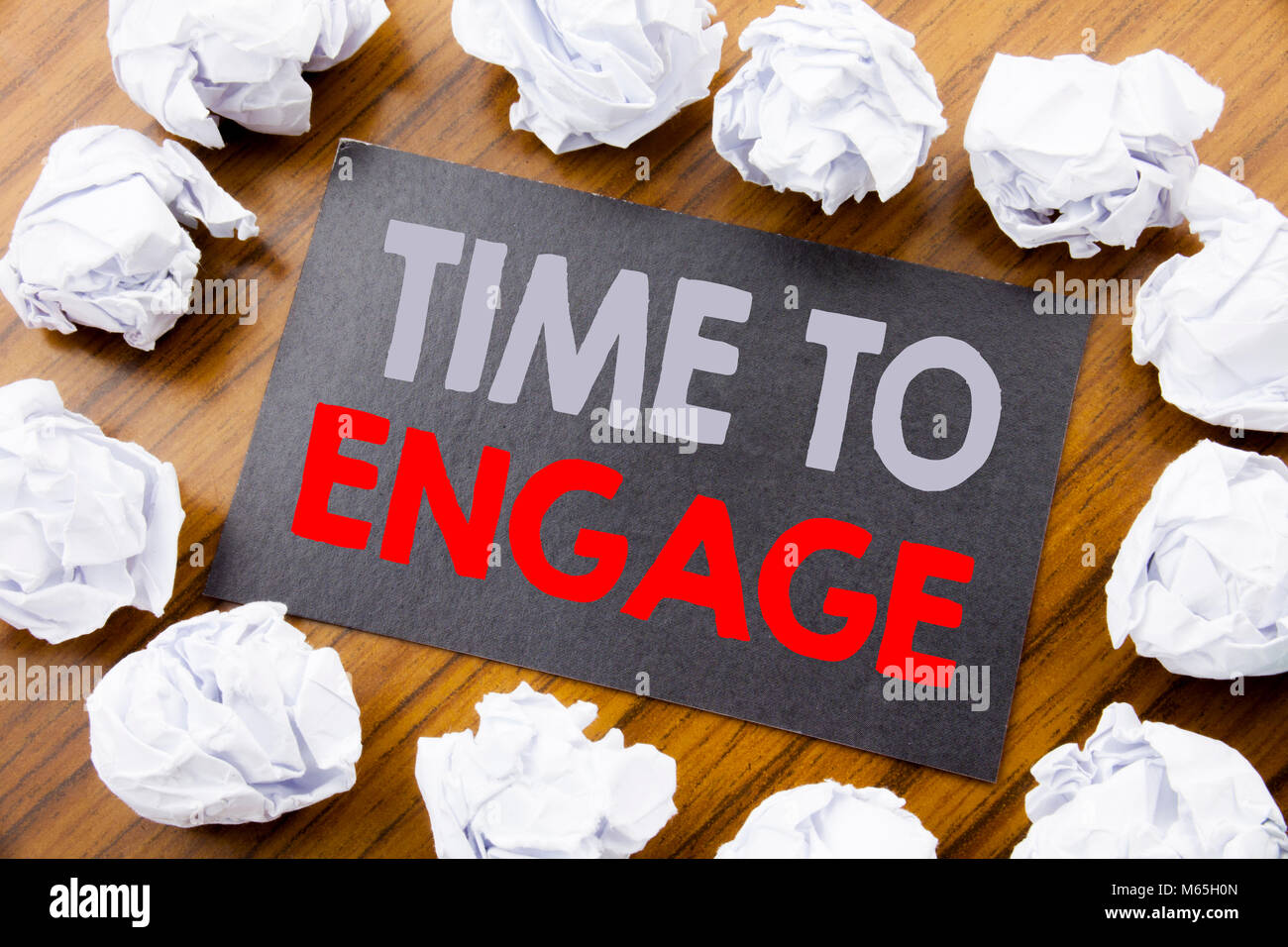 Hand writing text caption showing Time To Engage. Business concept for ...