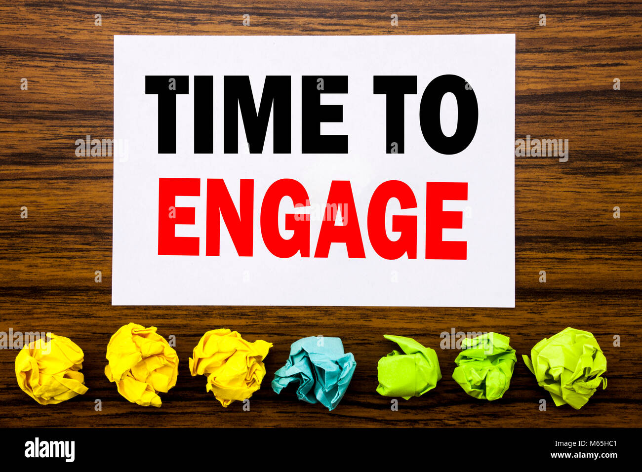 Hand writing text caption inspiration showing Time To Engage. Concept ...