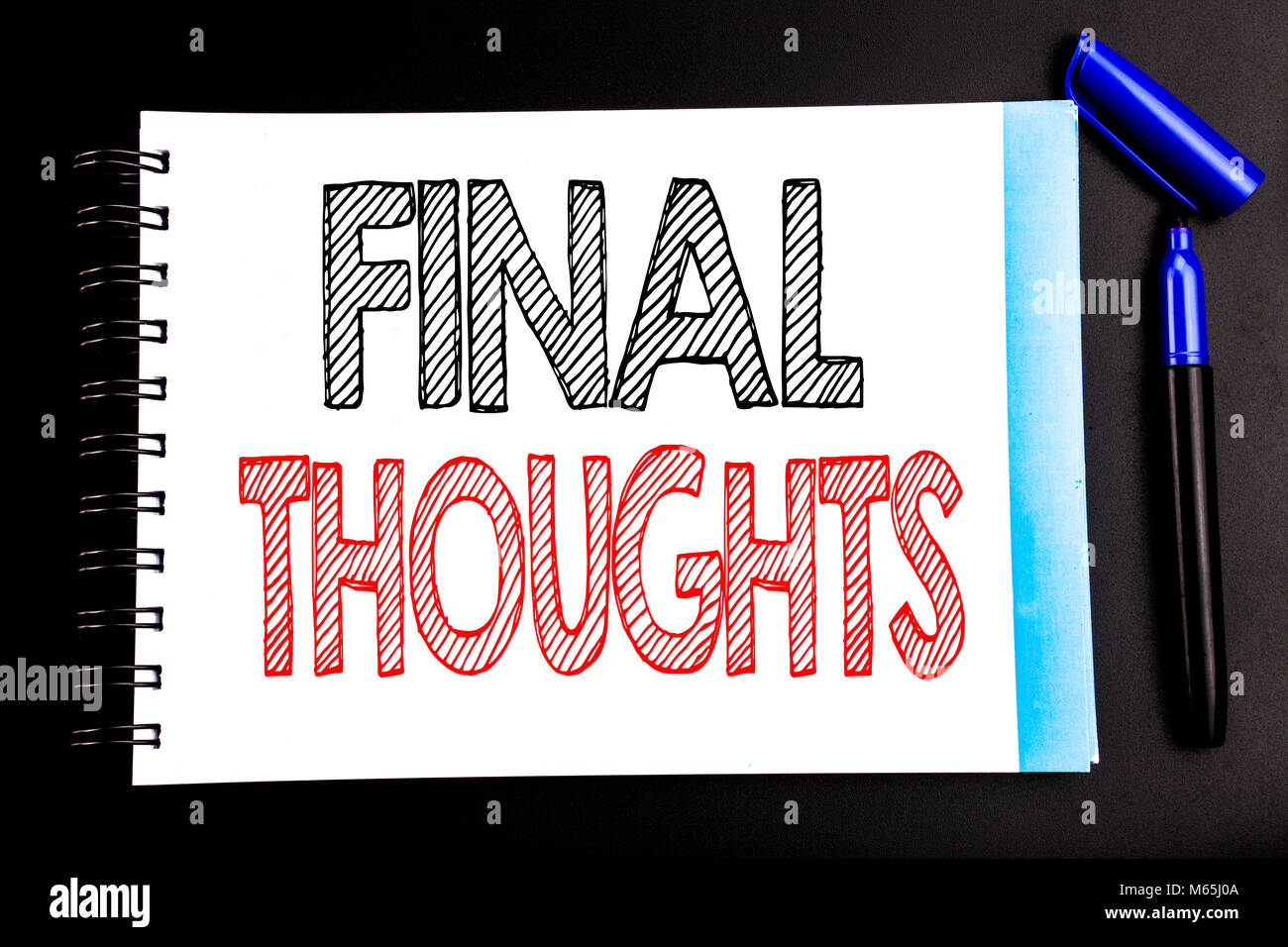 Handwritten text showing Final Thoughts. Business concept writing for ...