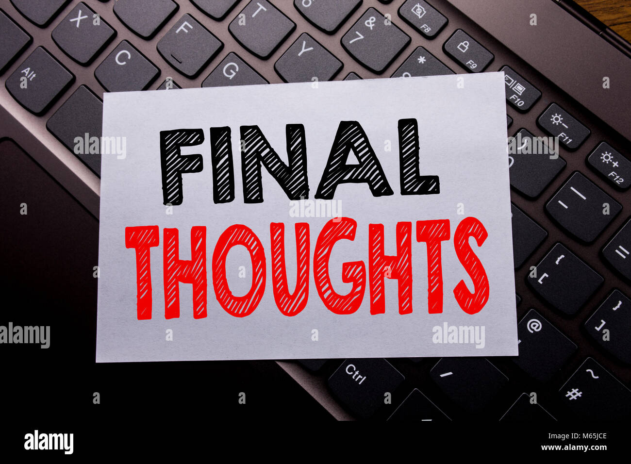 Word, writing Final Thoughts. Business concept for Conclusion Summary ...