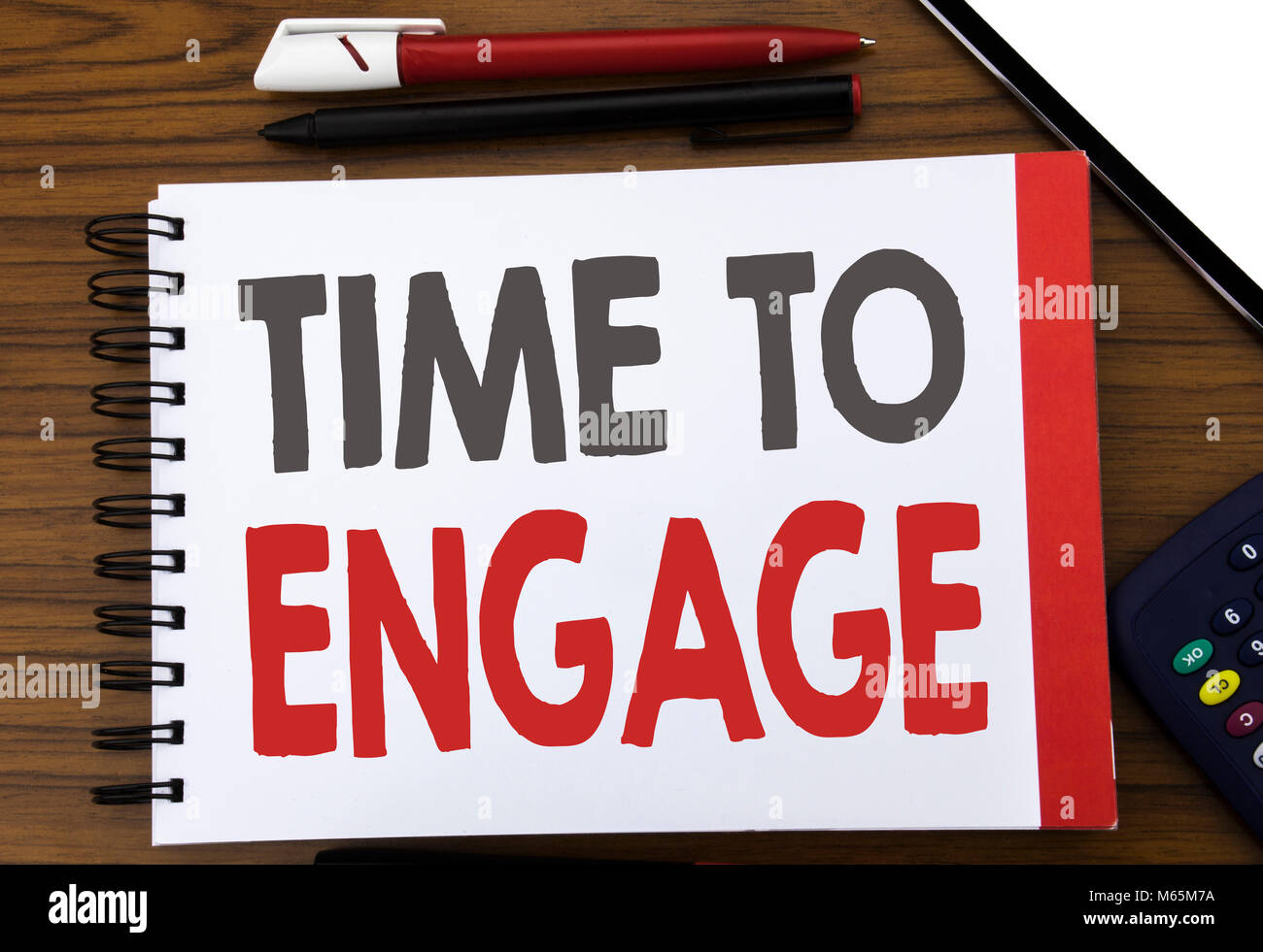 Handwritten text showing Time To Engage. Business concept writing for ...