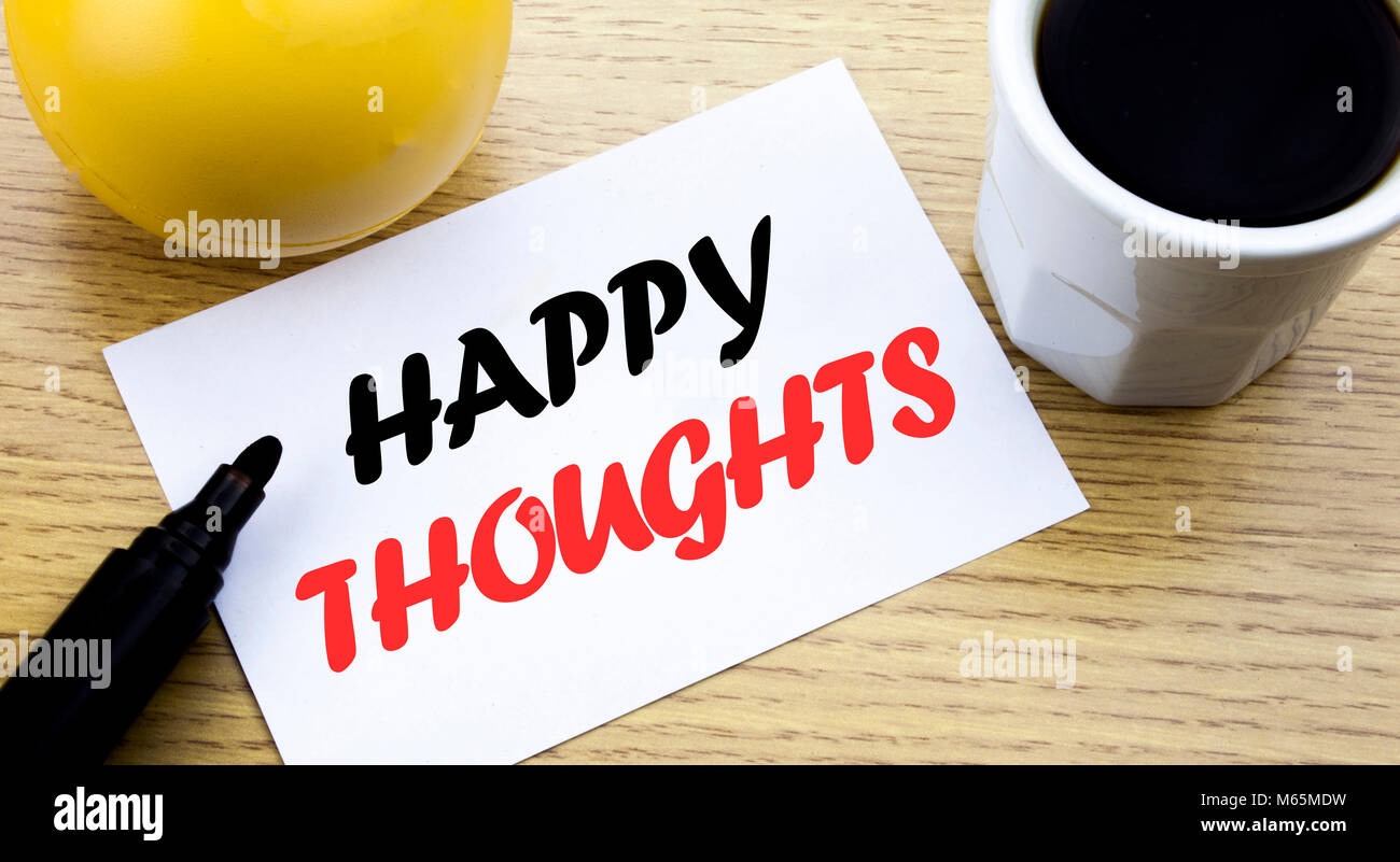 Conceptual hand writing text showing Happy Thoughts. Business concept ...