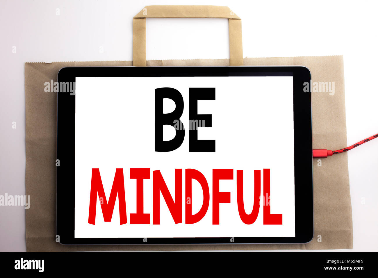 Handwriting Announcement text showing Be Mindful. Business concept for ...