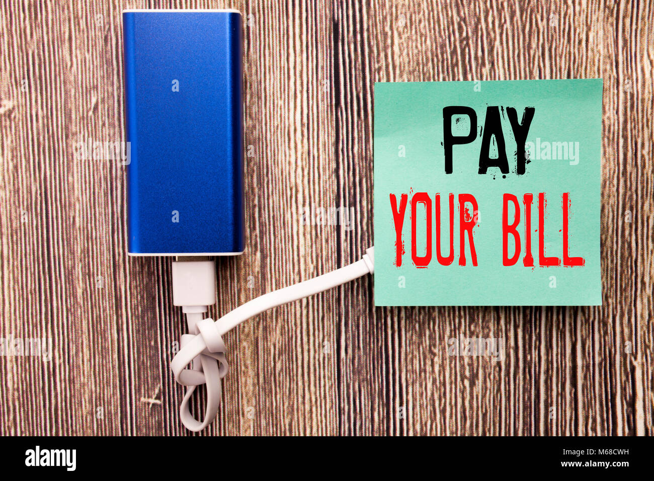 Handwritten text caption showing Pay Your Bill. Business concept ...