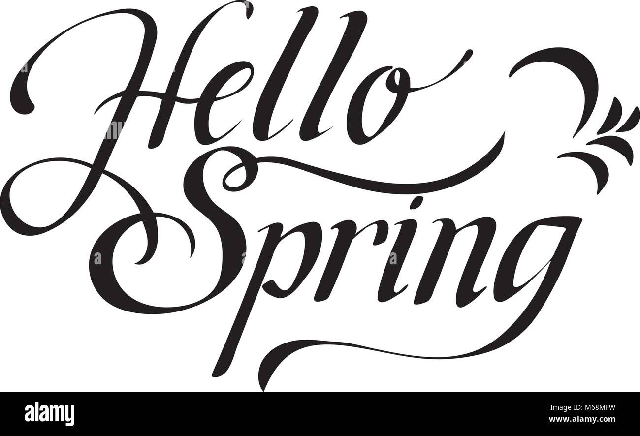 hello spring - hand lettering inscription to winter holiday design ...