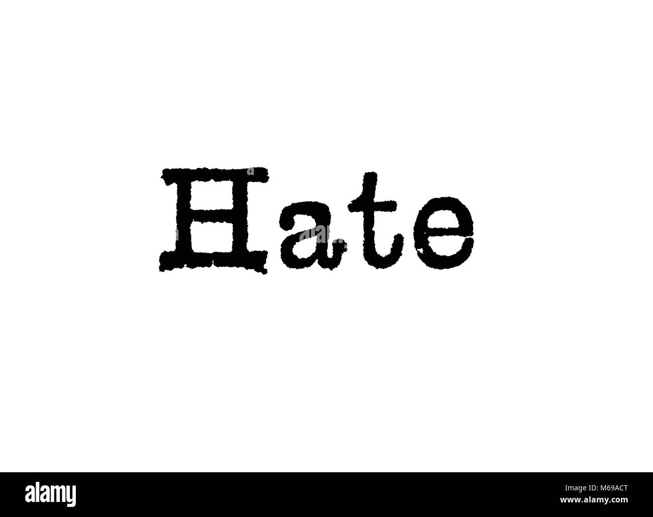 Hate word hi-res stock photography and images - Alamy