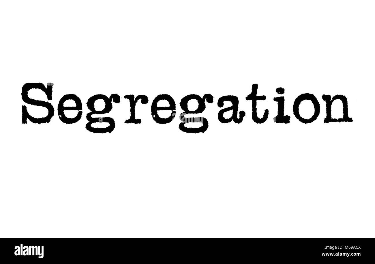 Segregation text Cut Out Stock Images & Pictures - Alamy