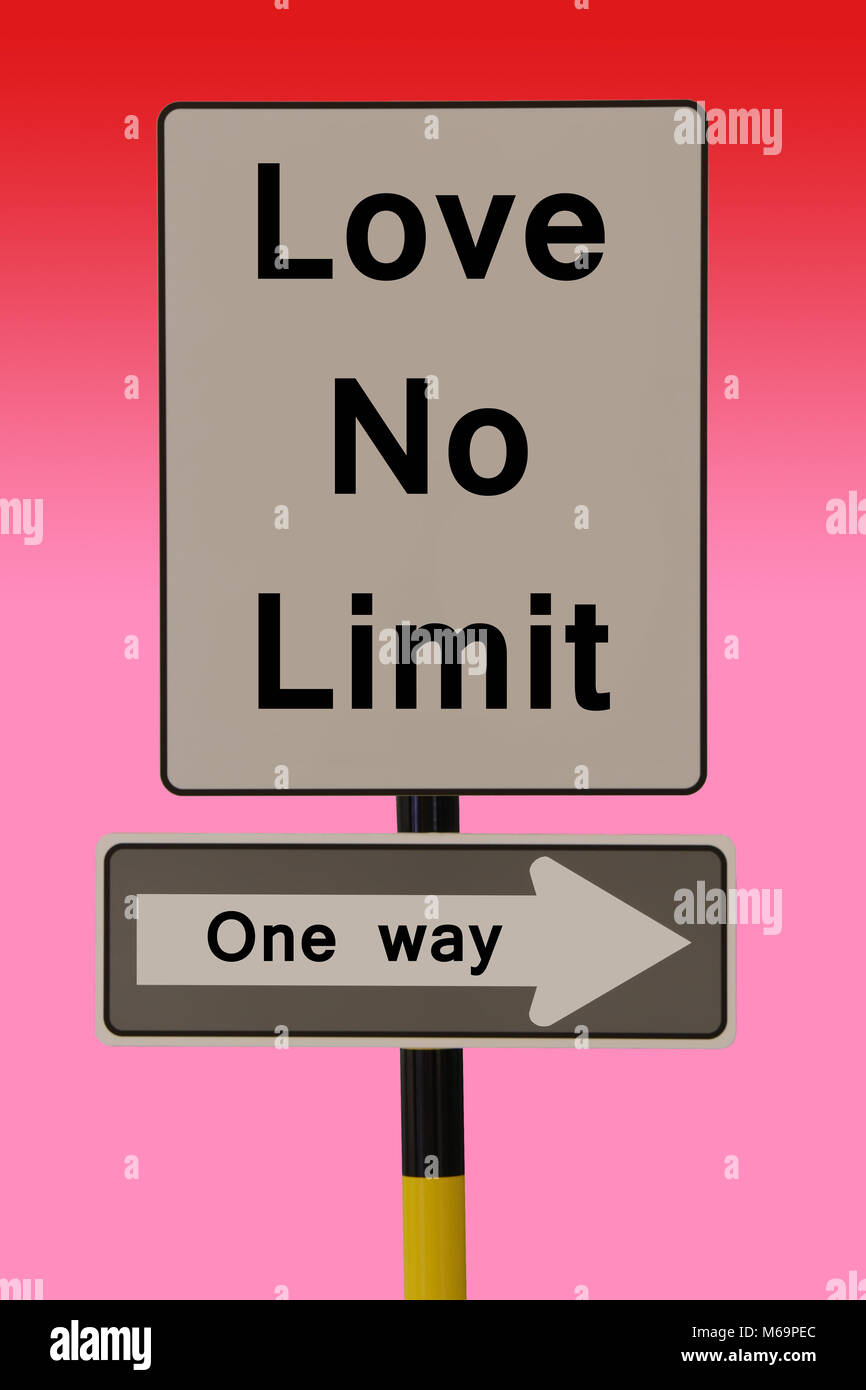 Abstract Love no limit sign and one way sign Stock Photo - Alamy