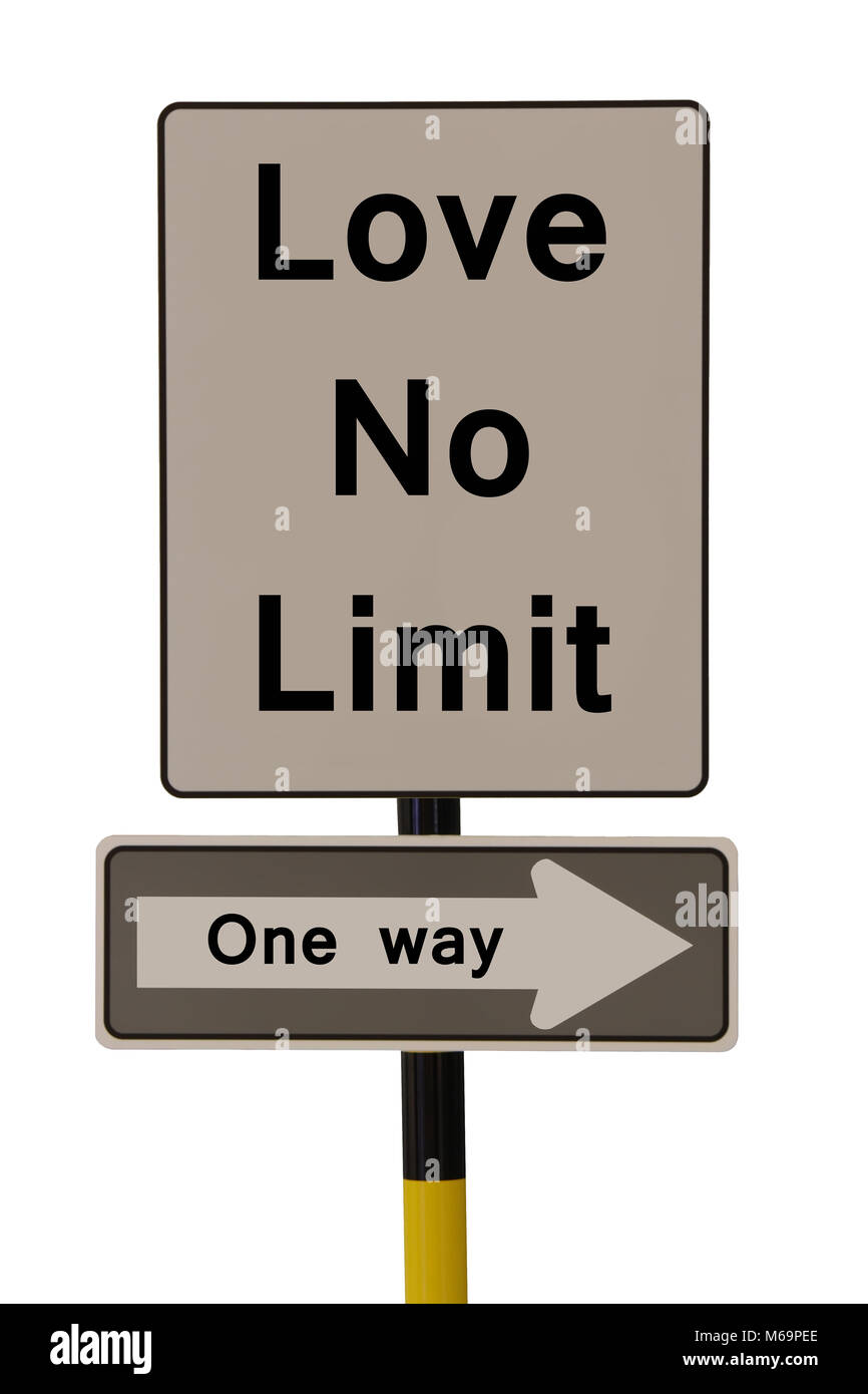 Abstract Love no limit sign and one way sign Stock Photo - Alamy